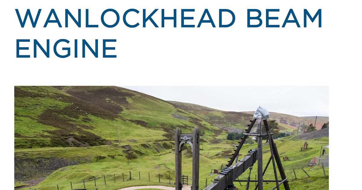 Wanlockhead Beam Engine - Statement of Significance | HES | History