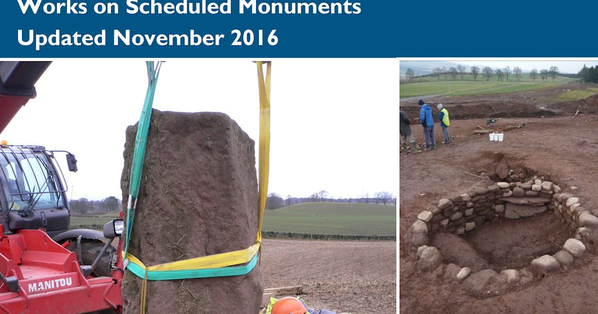 Managing Change in the Historic Environment: Works on Scheduled Monuments