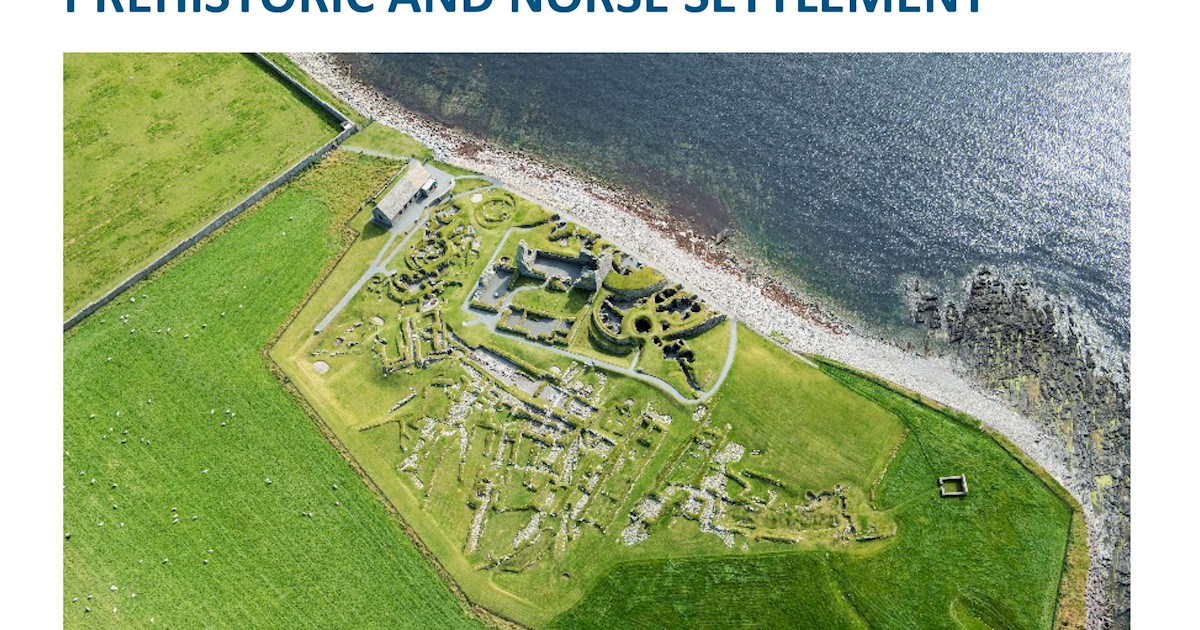 Jarlshof Prehistoric and Norse Settlement Statement of Significance