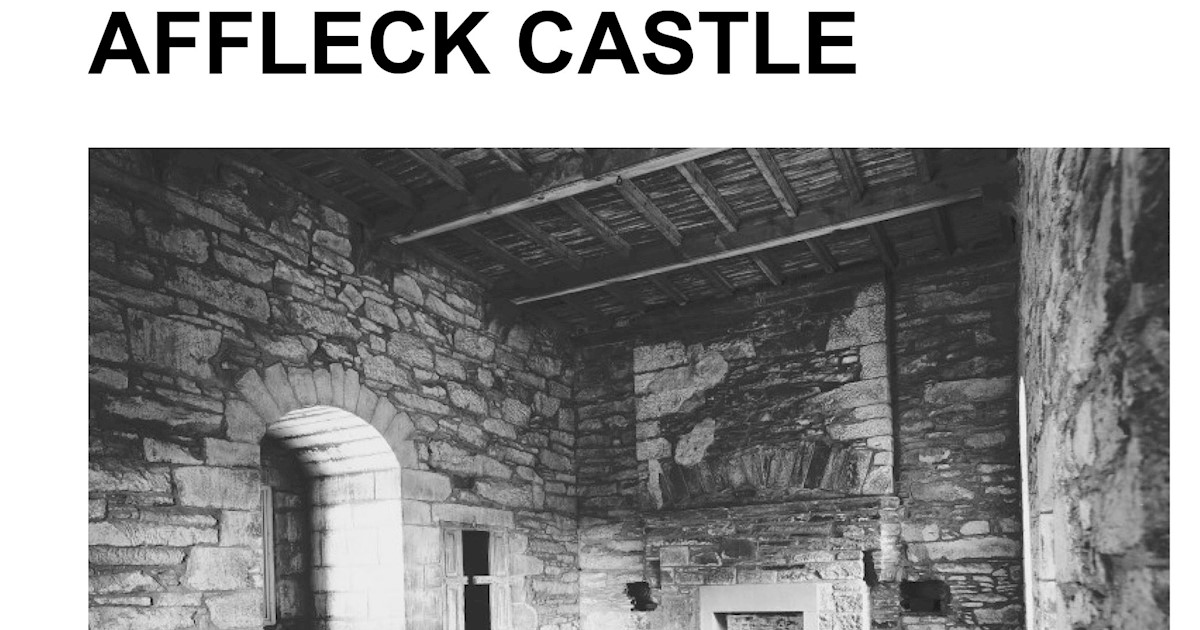 Affleck Castle - Statement of Significance | Hist Env Scotland