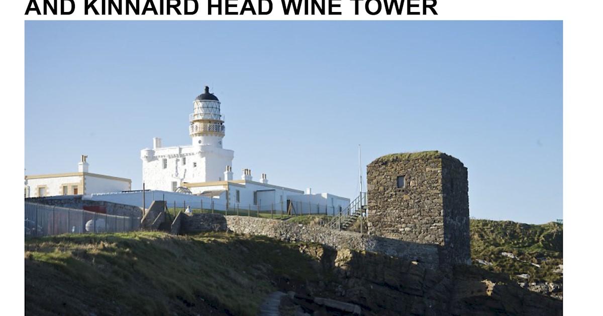 Kinnaird Head Castle Lighthouse and Wine Tower - Statement of Significance
