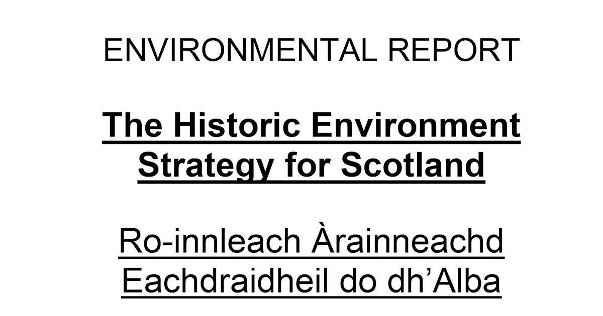 The Historic Environment Strategy for Scotland – Environmental Report 2022